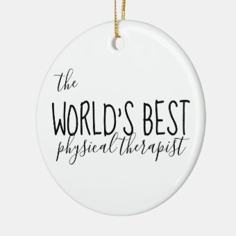 Physical Therapist, DPT, PT Gifts, DPT Ceramic Ornament | Zazzle