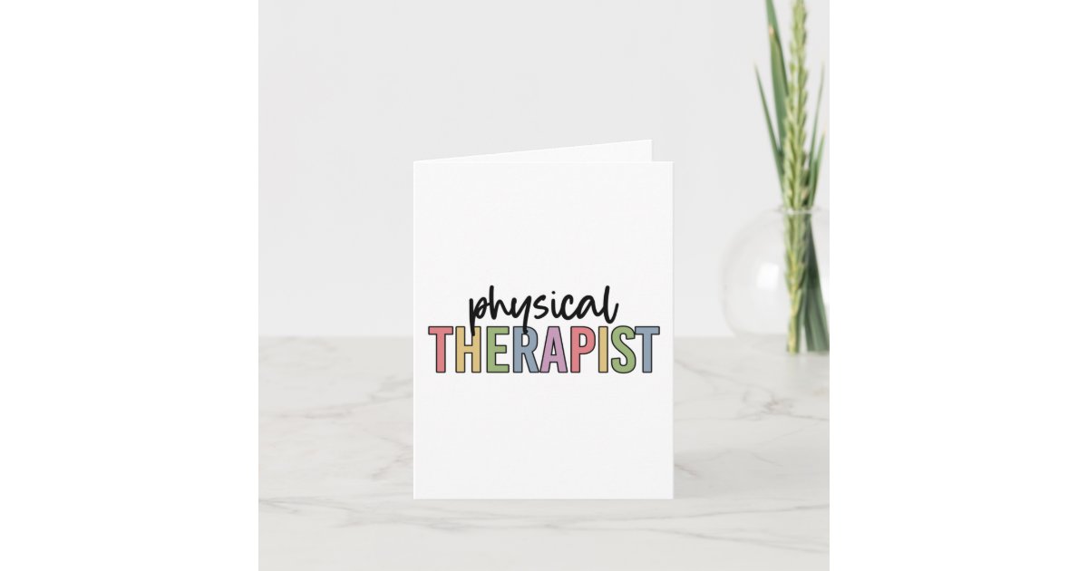Physical Therapist PT Graduate Physiotherapy Card | Zazzle