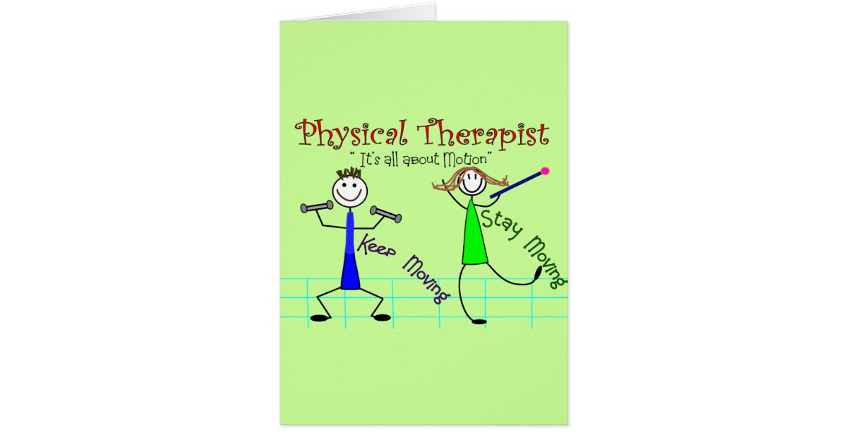 Physical Therapist Stick People "Keep Moving" | Zazzle