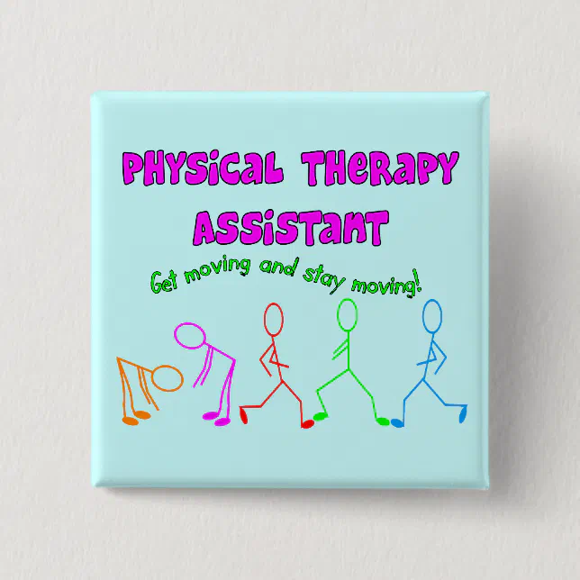 Physical Therapy Assistant Stick People Design Pinback Button | Zazzle