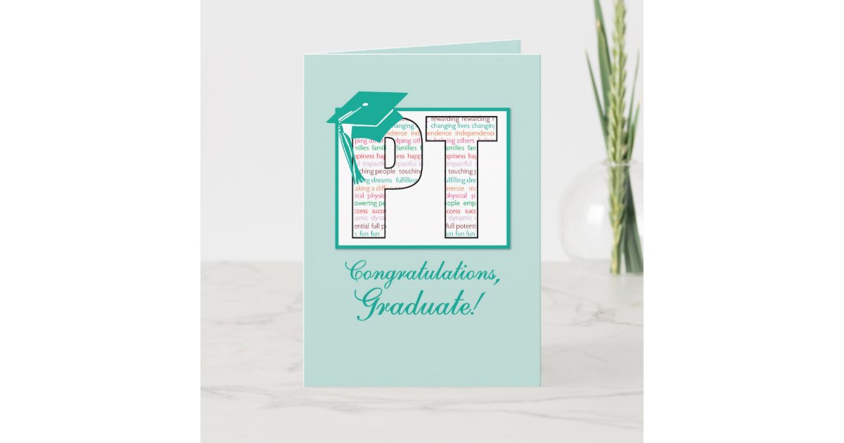Physical Therapy Graduation Congratulations, PT wi Card | Zazzle.com