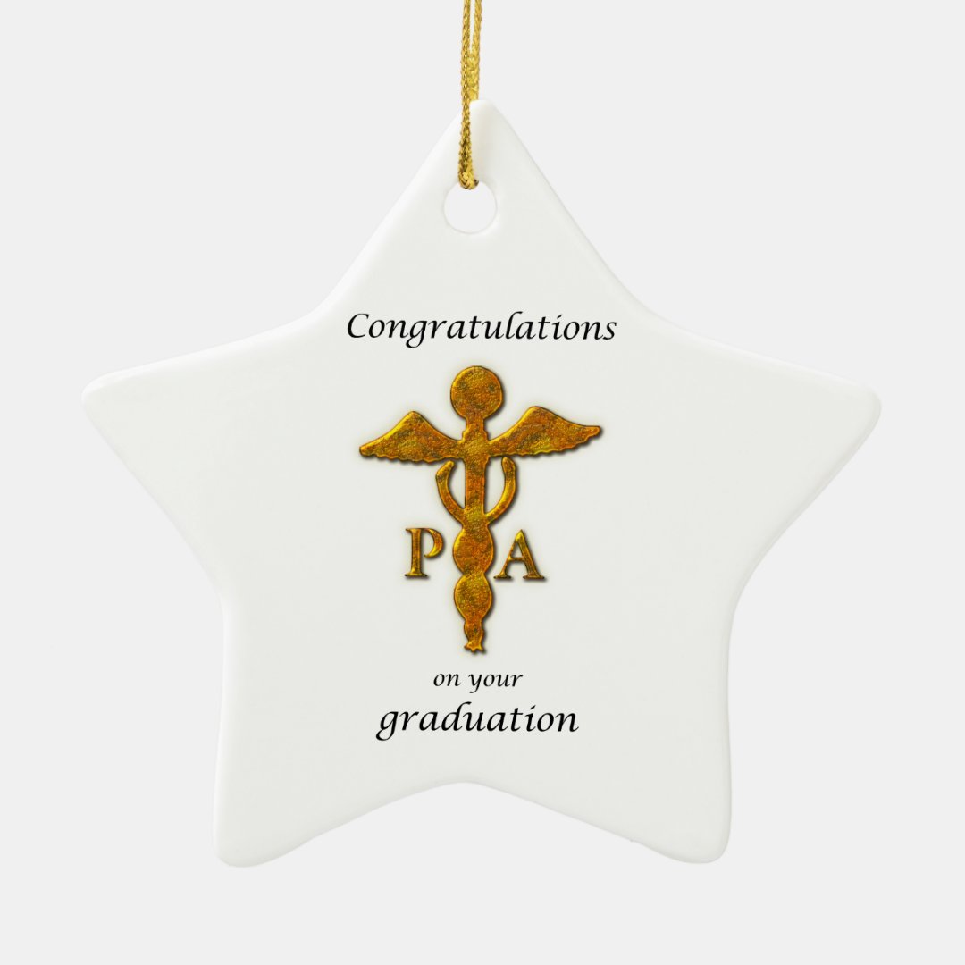 Physician Assistant Graduation Congratulations Ceramic Ornament | Zazzle