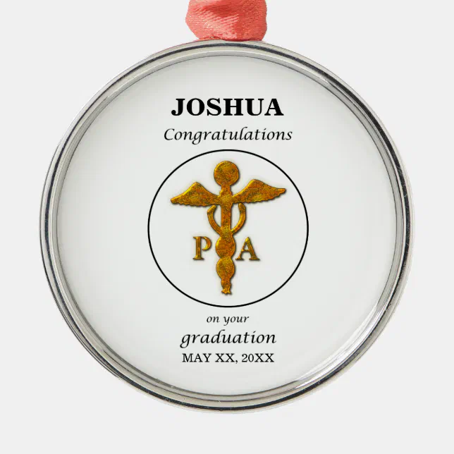 Physician Assistant Graduation Congratulations Metal Ornament | Zazzle