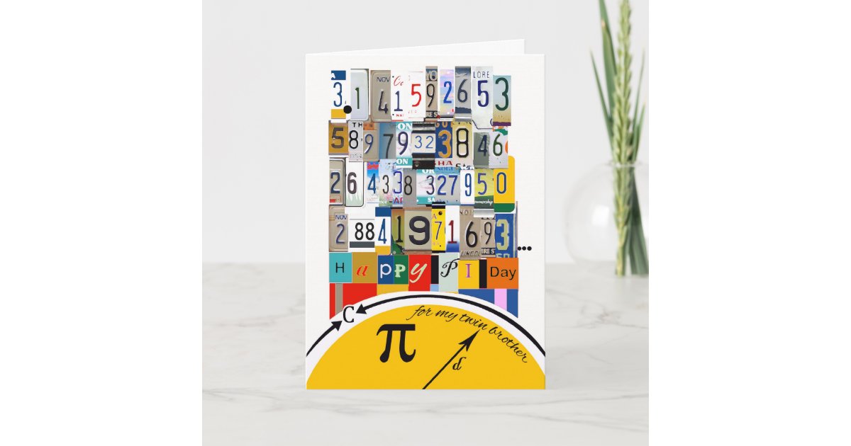 Pi Day Greetings for Twin Brother License Plates Card | Zazzle