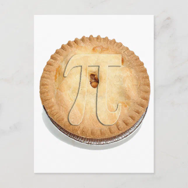 PI PIE CRUST! Cutie Pie - Celebrate Pi Day! π Postcard | Zazzle