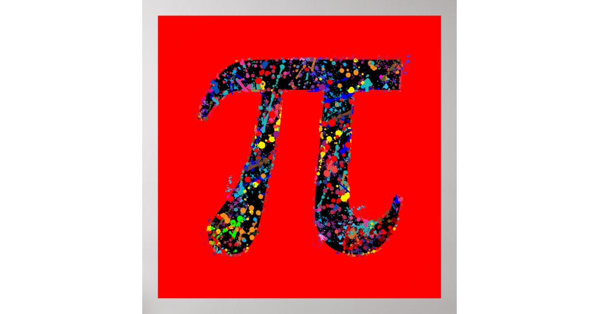 Pi Symbol Action Painting Splatter Poster | Zazzle