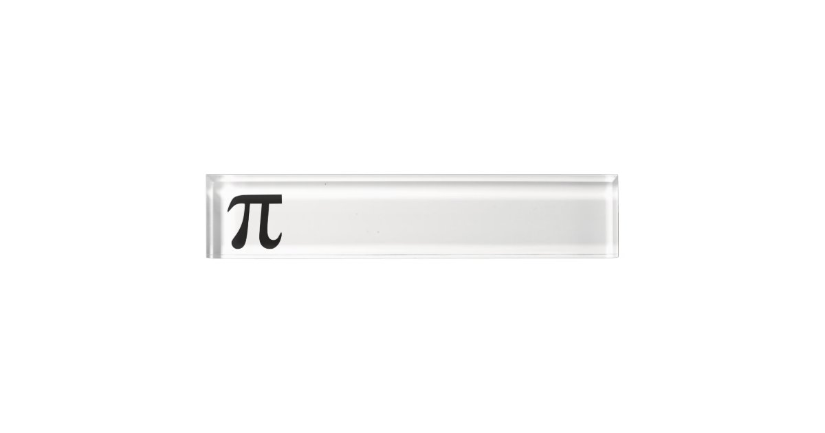 Pi Symbol Name Plate | Zazzle
