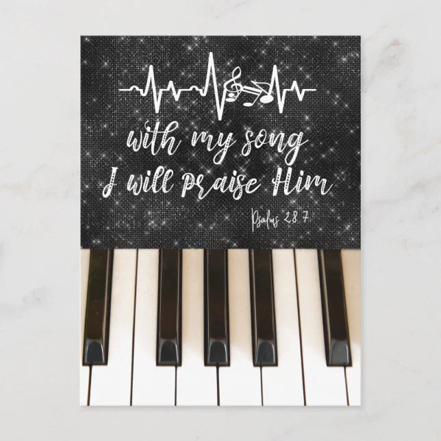 Piano Keys with my Song I'll Praise Him Scripture Postcard | Zazzle