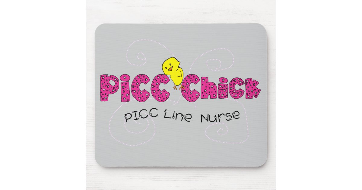 PICC Chick PICC Line Nurse Gifts Mouse Pad | Zazzle