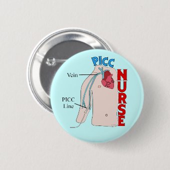 PICC Line Nurse Anatomical Design Gifts Pinback Button | Zazzle