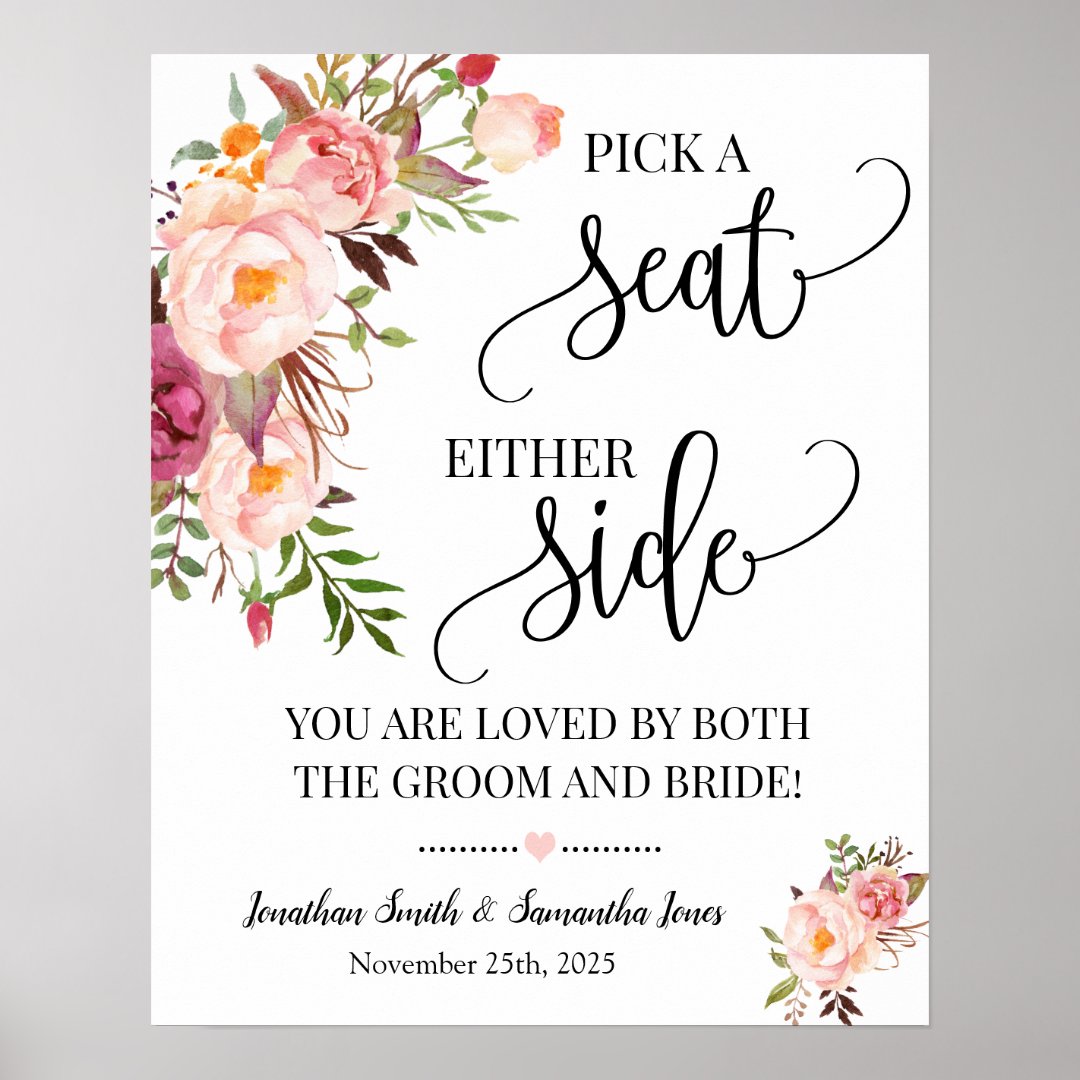 Pick a seat either side wedding ceremony pink sign | Zazzle