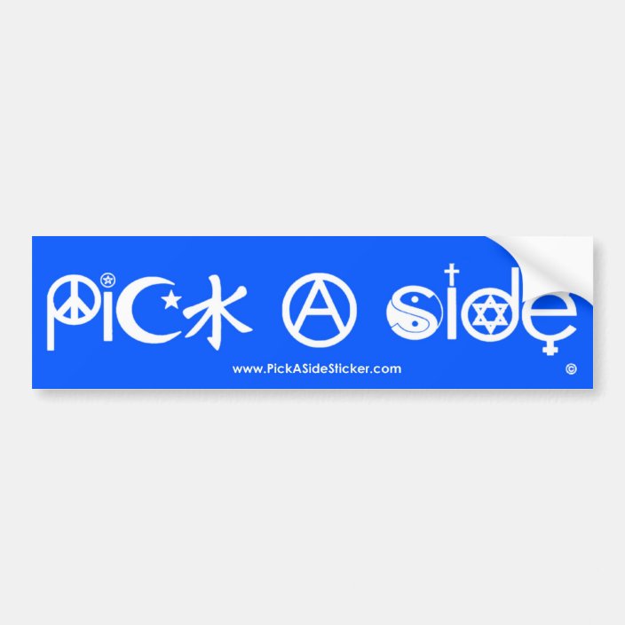 Pick A Side Bumper Sticker | Zazzle.com