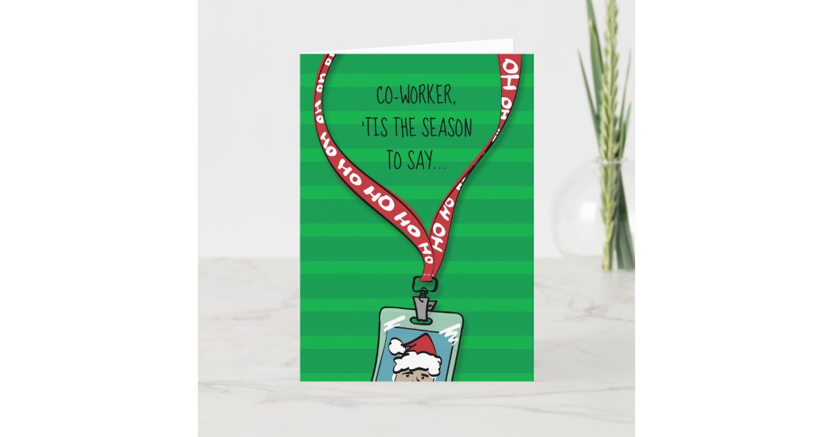 Pick Up My Slack Co-worker Christmas Funny Holiday Card | Zazzle