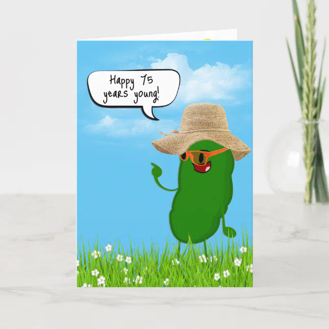 Pickle Person With Hat for 75th Birthday Card | Zazzle