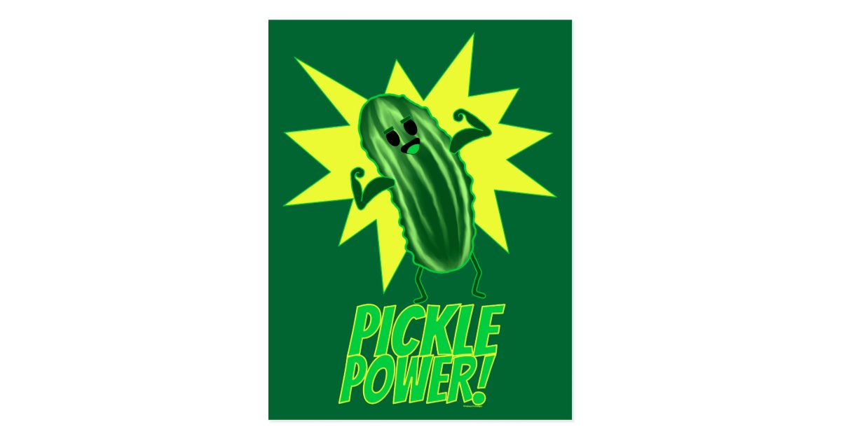 Pickle Power! Postcard | Zazzle.com
