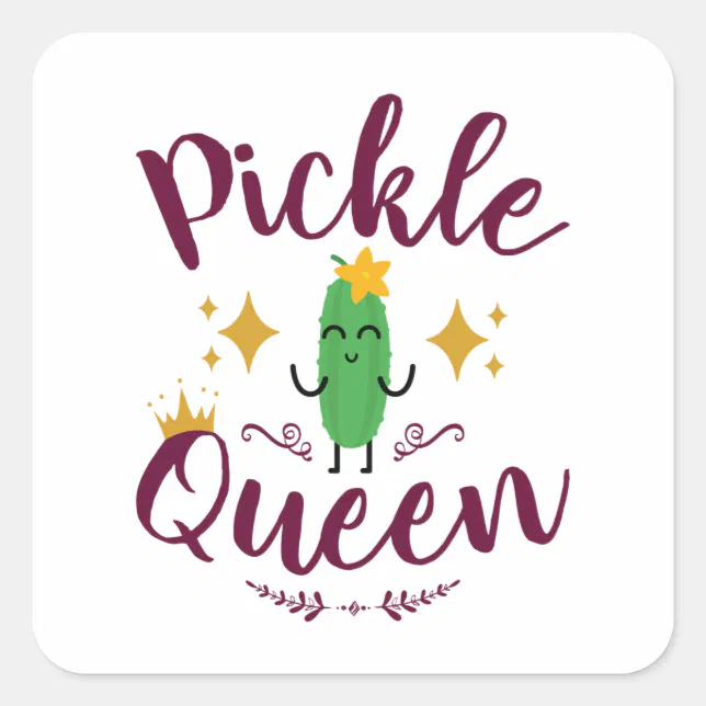Pickle Queen Pickles Lover Women Girls Square Sticker | Zazzle