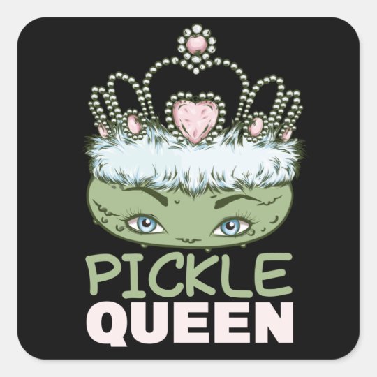 Pickle Queen Pickles Ruler Pickles King Square Sticker | Zazzle.com