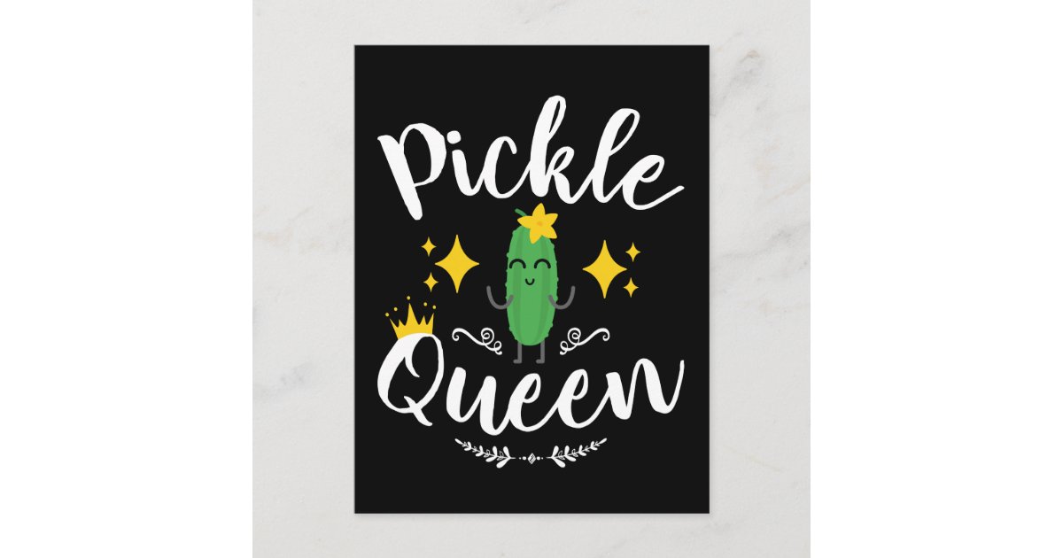 Pickle Queen Women Pickles Lover Postcard | Zazzle