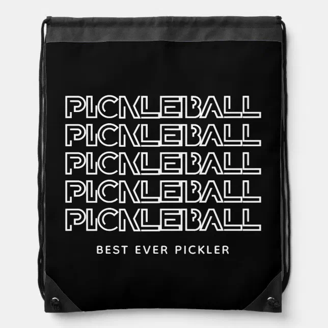 PICKLEBALL Custom Best Ever Pickler Drawstring Bag | Zazzle