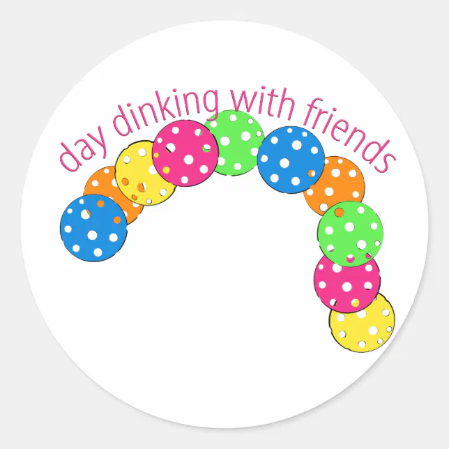 Pickleball Day Dinking with Friends Classic Round Sticker | Zazzle