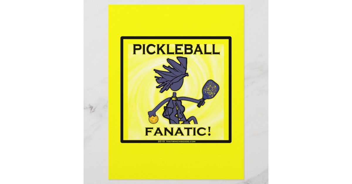 Pickleball Fanatic Flyer | Zazzle