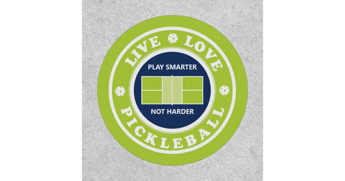 Pickleball: live, love, pickleball, patch | Zazzle