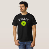 Pickleball T-shirt - "BALLER" | Zazzle