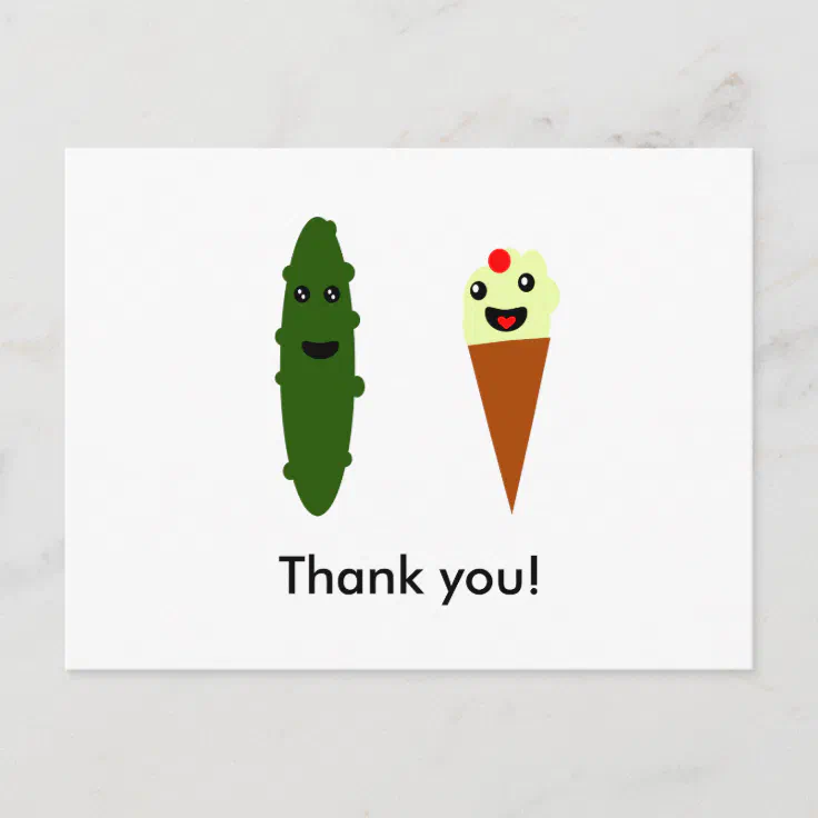 Pickles and Ice Cream: Thank you! Postcard | Zazzle