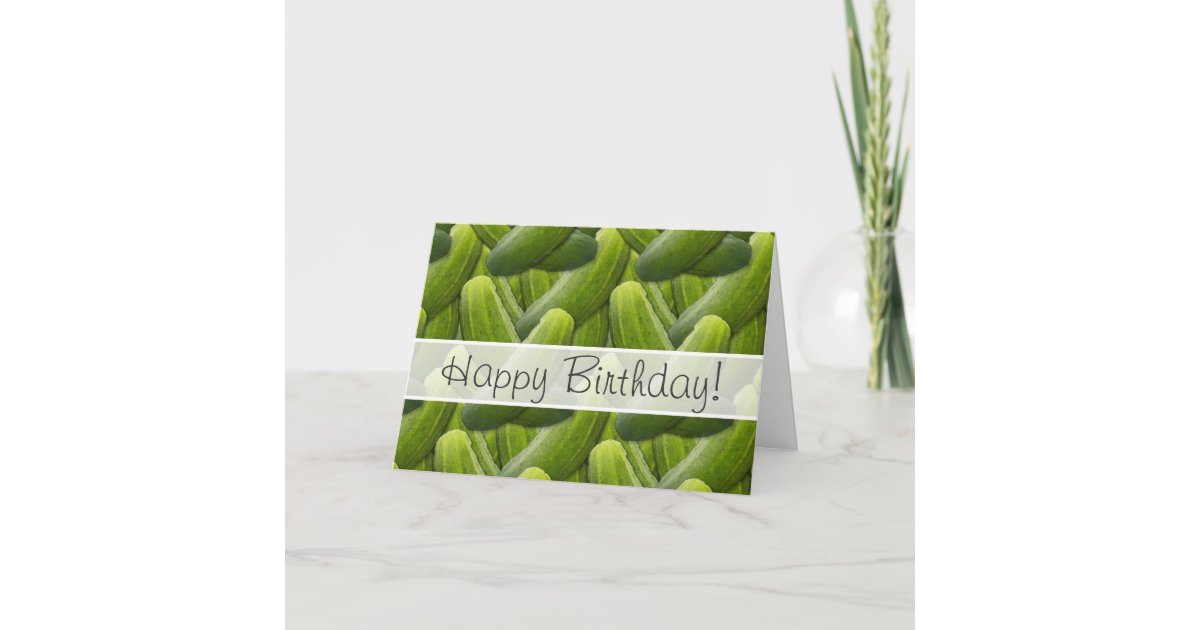 Pickles; Pickle Card | Zazzle