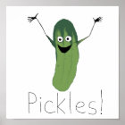 Kind of a Big Deal Dill Pickle Poster | Zazzle.com