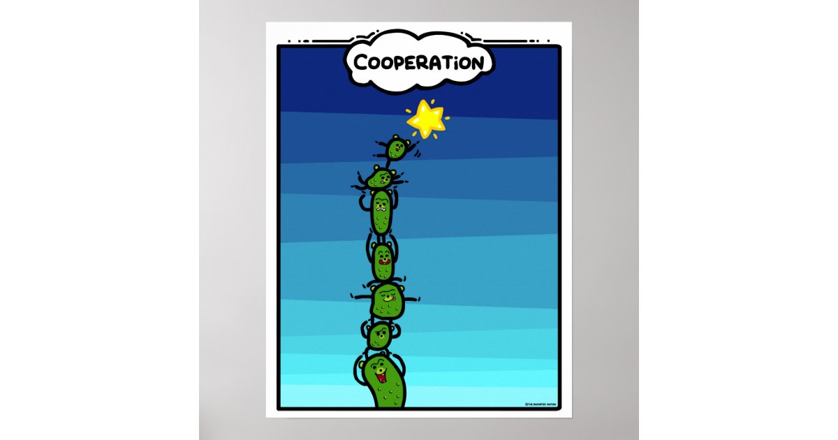 PickleWeasel's COOPERATION Poster | Zazzle