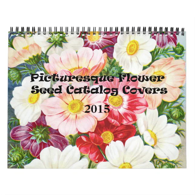 Picturesque Flower Seed Catalog Covers Calendar | Zazzle