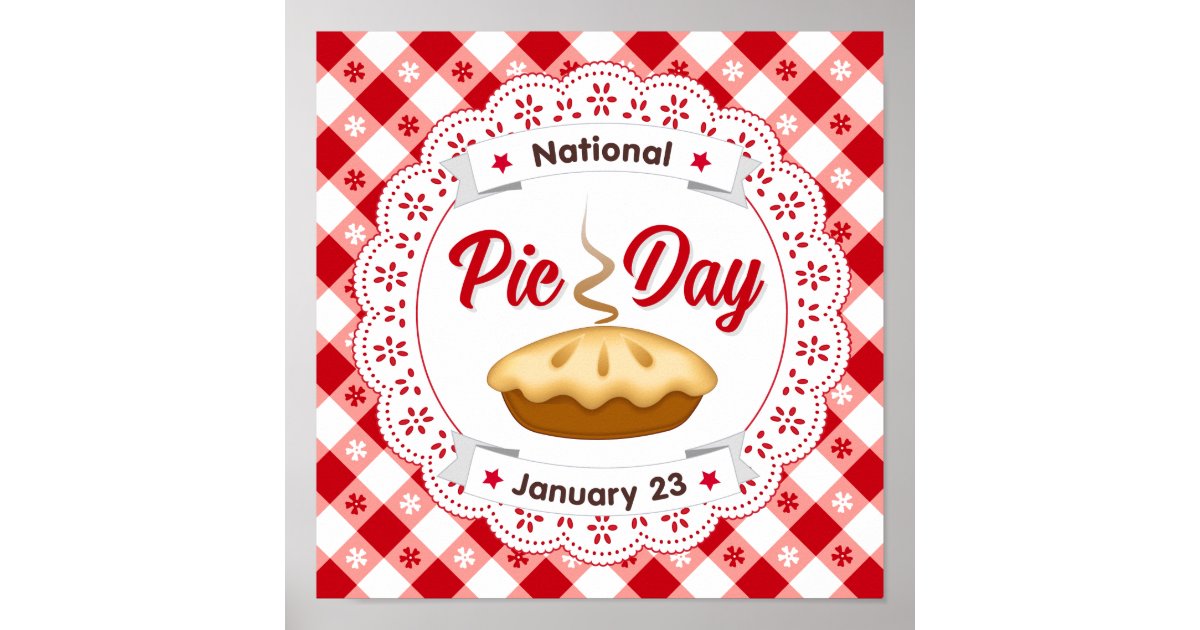 Pie Day Poster to Celebrate Pie! | Zazzle
