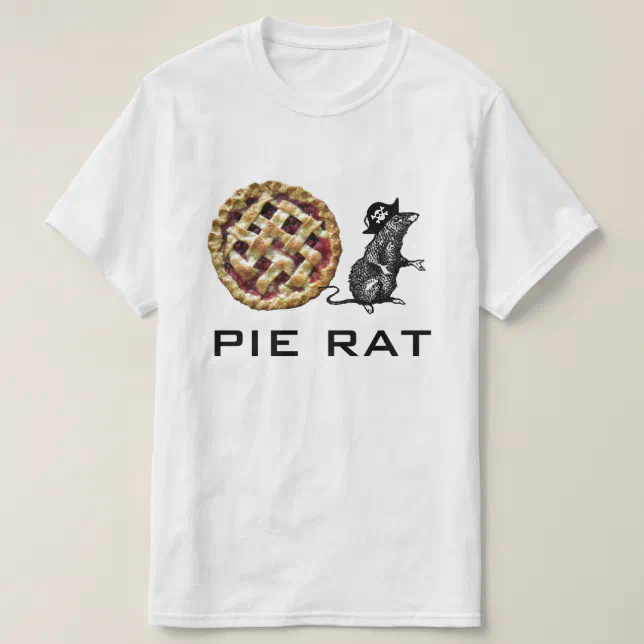 Pie Rat T-Shirt | Zazzle