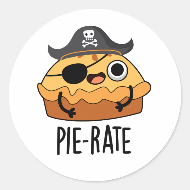 Pie-rate Funny Pirate Pie Pun Classic Round Sticker | Zazzle