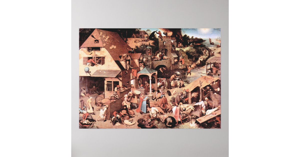 Pieter Bruegel-The Dutch proverbs Poster | Zazzle