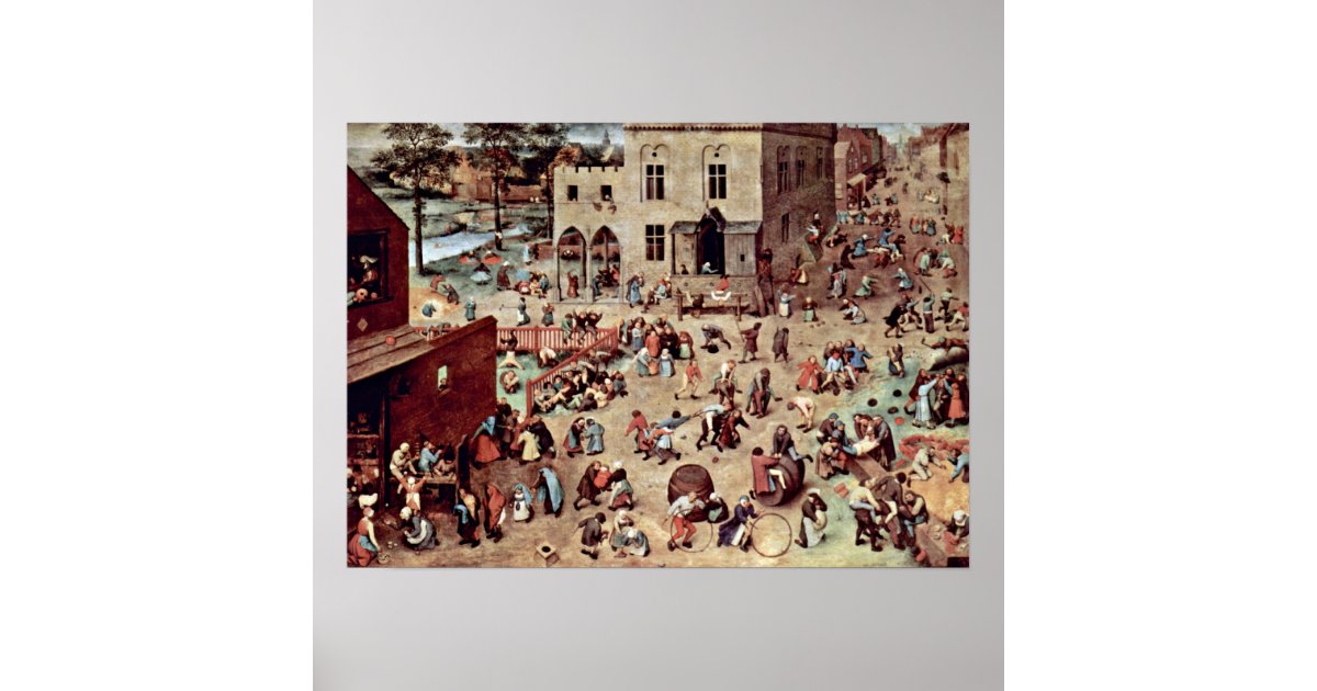 Pieter Bruegel the Elder - The childrens games Poster | Zazzle