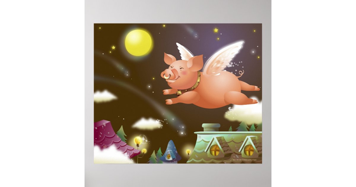 Pig flying in the sky poster | Zazzle