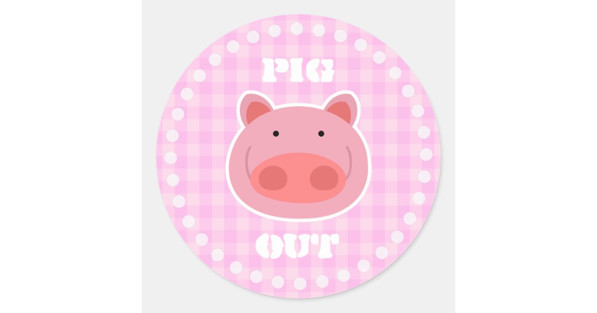 Pig Out Classic Round Sticker | Zazzle