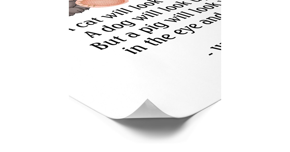 PIG Quote by Winston Churchill Poster | Zazzle