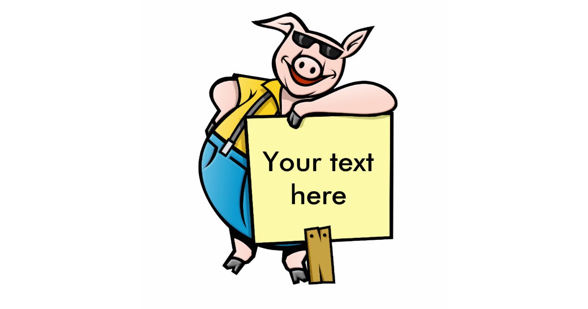 Pig with Sign Cutout | Zazzle
