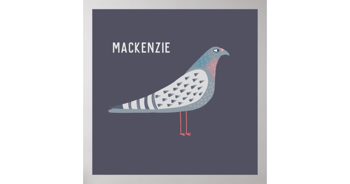 Pigeon Personalized Poster | Zazzle