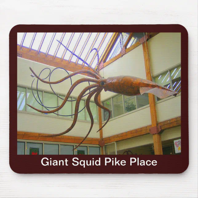 Pike Place Public Market Giant Squid Seattle, WA Mouse Pad | Zazzle