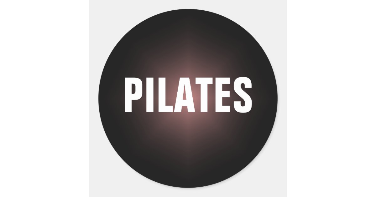PILATES Sticker | Zazzle
