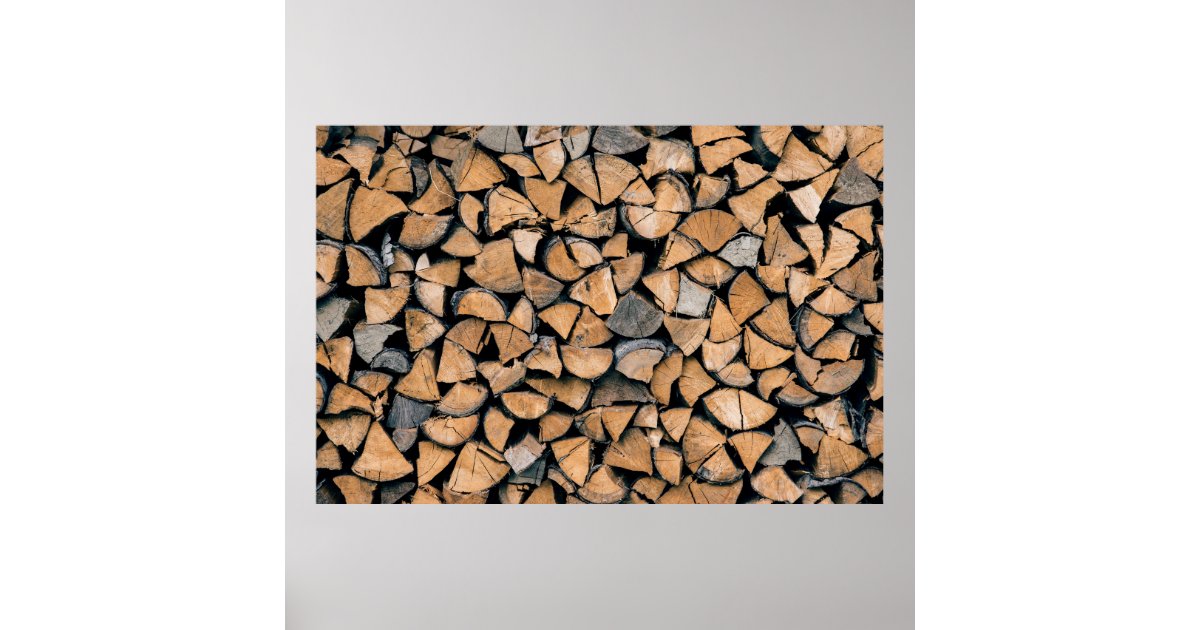 Pile of brown firewood poster | Zazzle