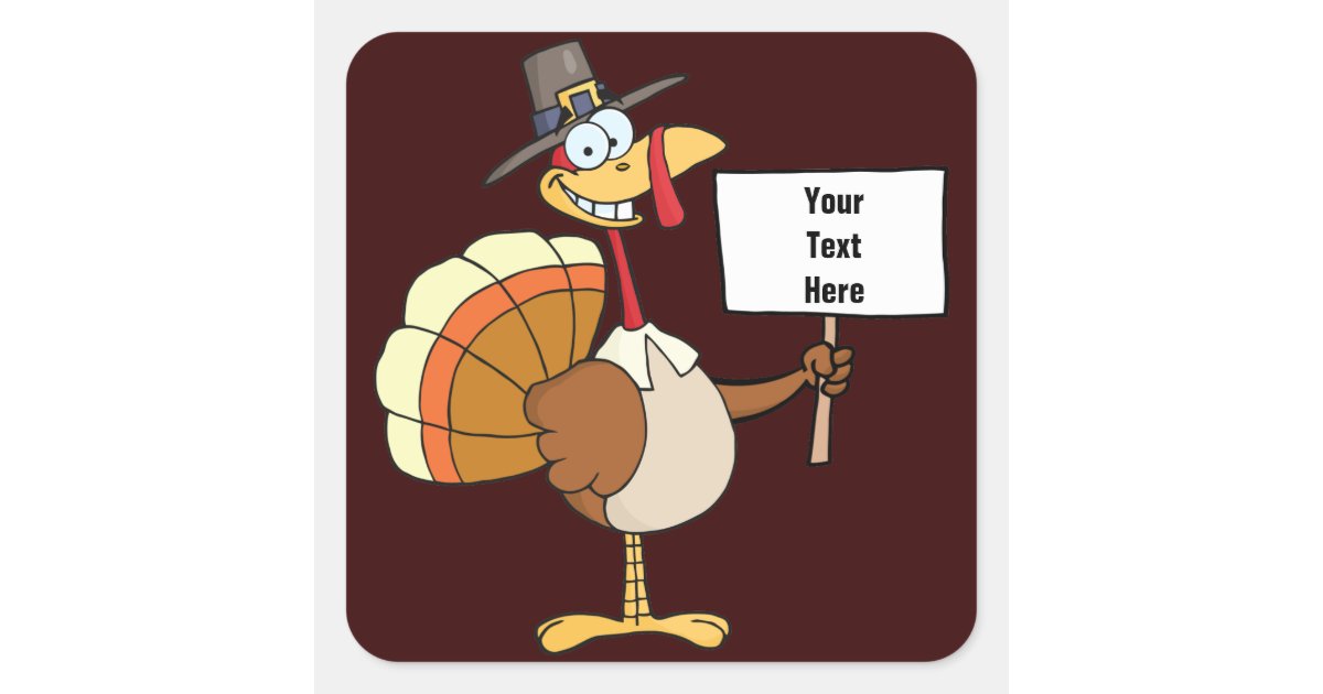 Pilgrim Turkey Sign Square Sticker | Zazzle