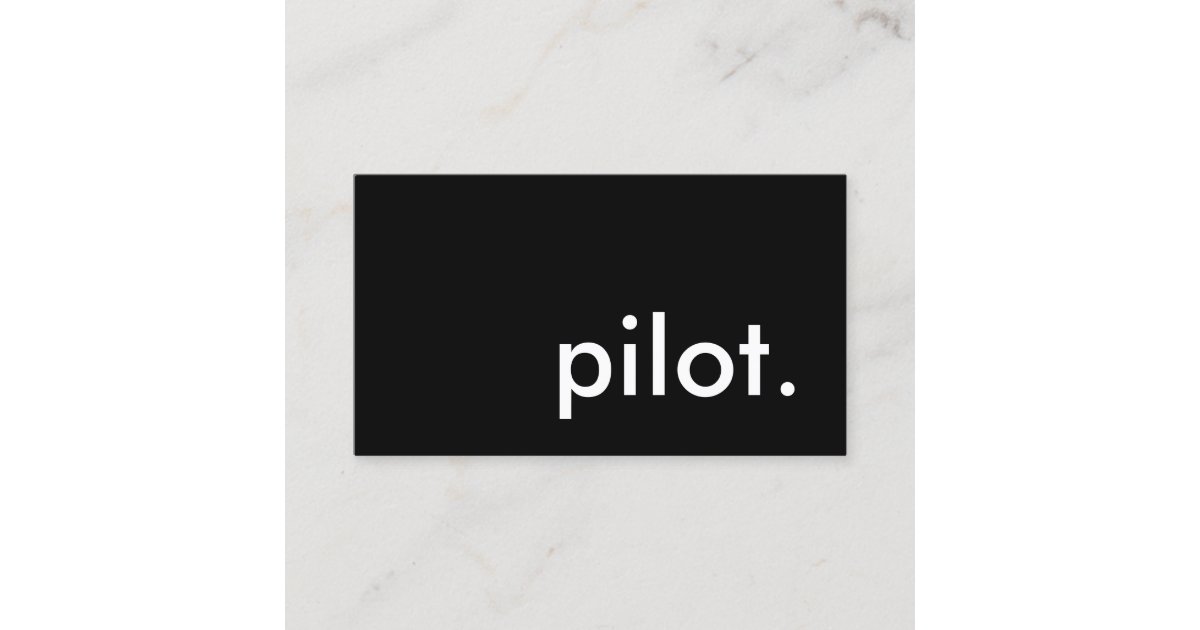 pilot. business card | Zazzle