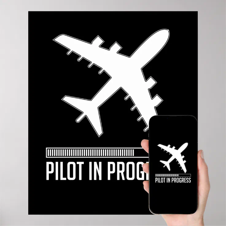 Pilot In Progress Poster | Zazzle