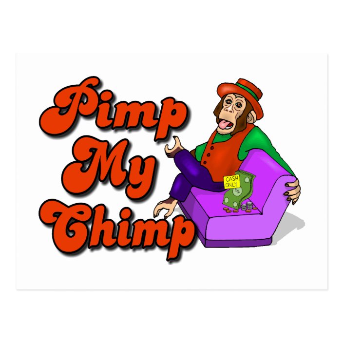 Pimp My Chimp Postcard | Zazzle.com