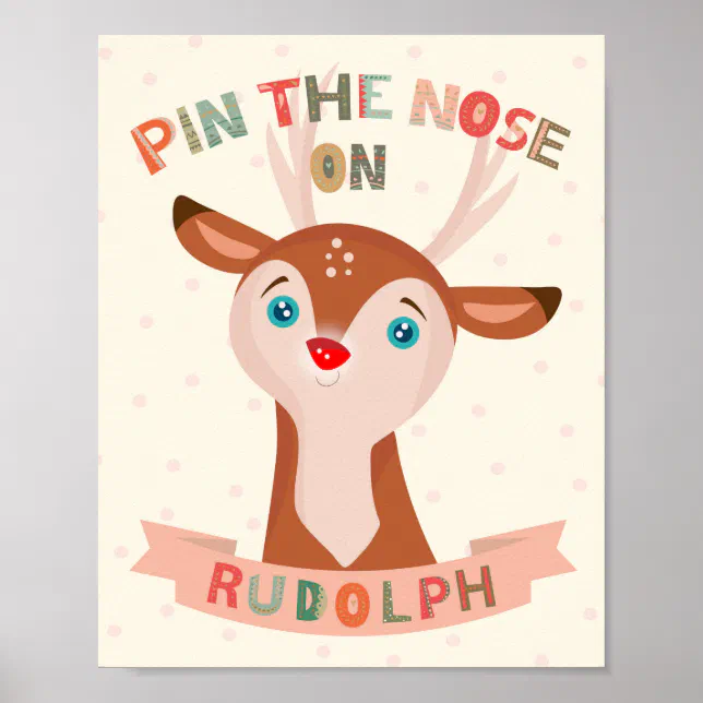 Pin the Nose on Rudolph Party Game Poster | Zazzle